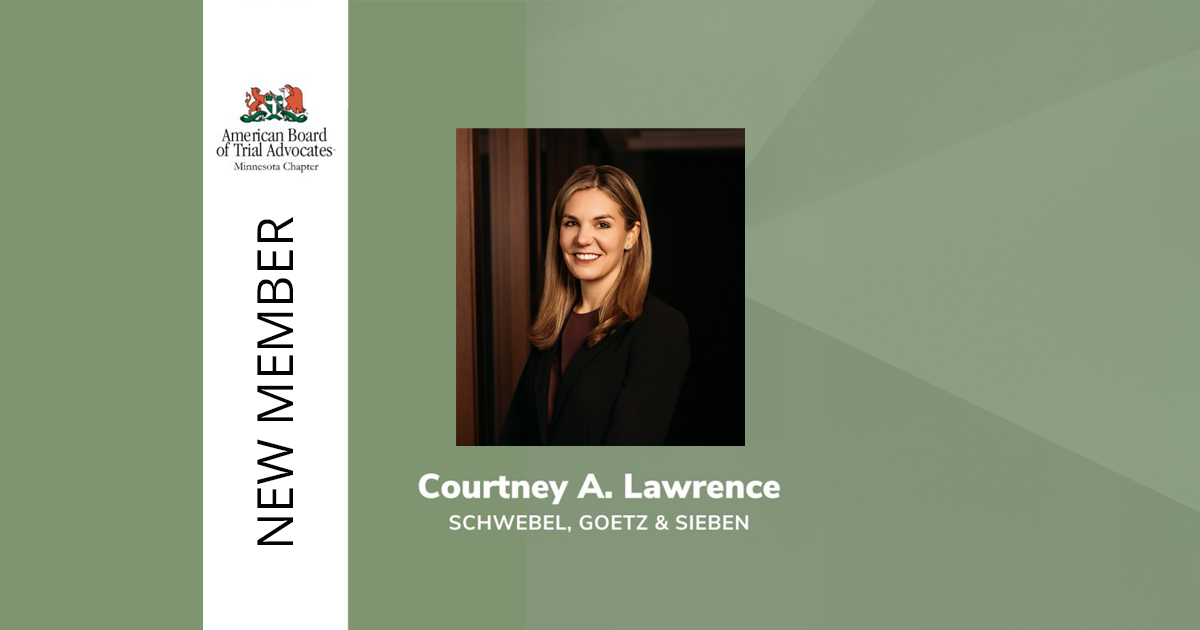 Attorney Courtney Lawrence Elected to the American Board of Trial ...